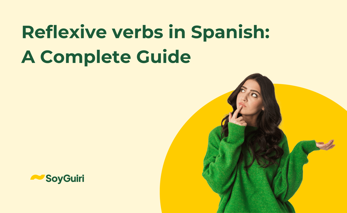 Reflexive verbs in Spanish: A Complete Guide