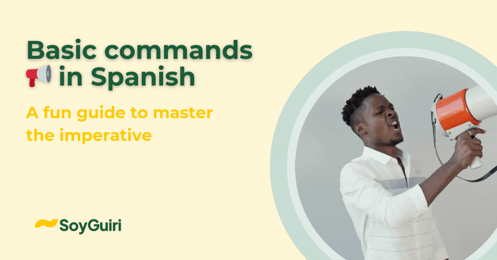 🫡 Basic commands in Spanish: A fun guide to master the Imperative