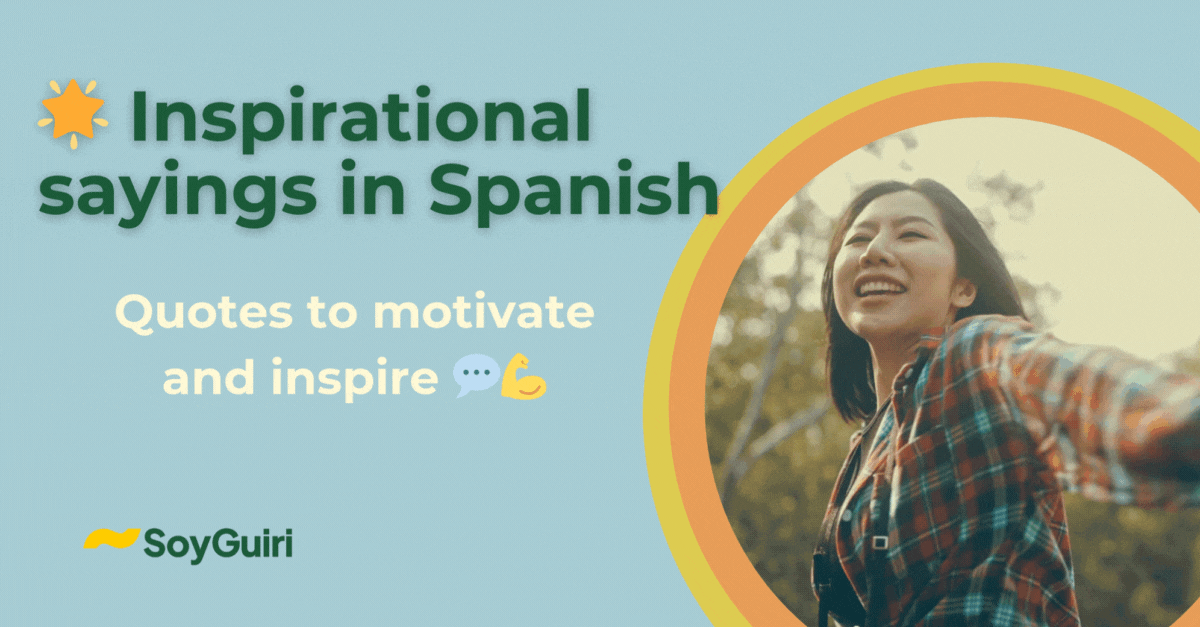 🌟 Inspirational sayings in Spanish: Quotes to motivate and inspire 💬💪