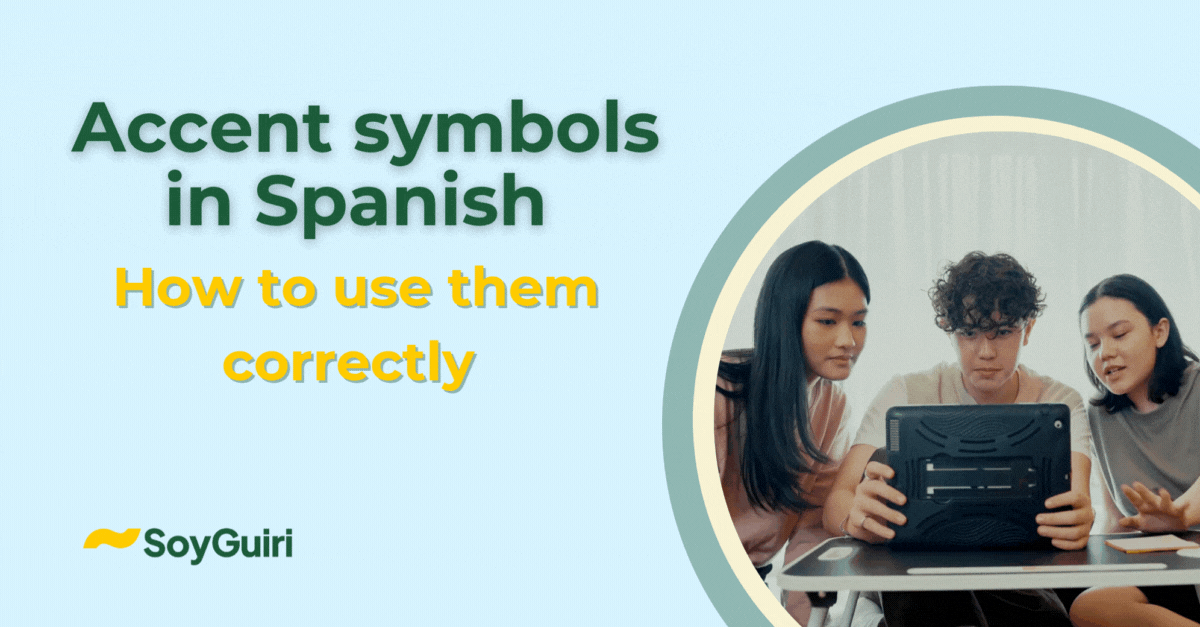 Accent symbols in Spanish: How to use them correctly 📝🇪🇸