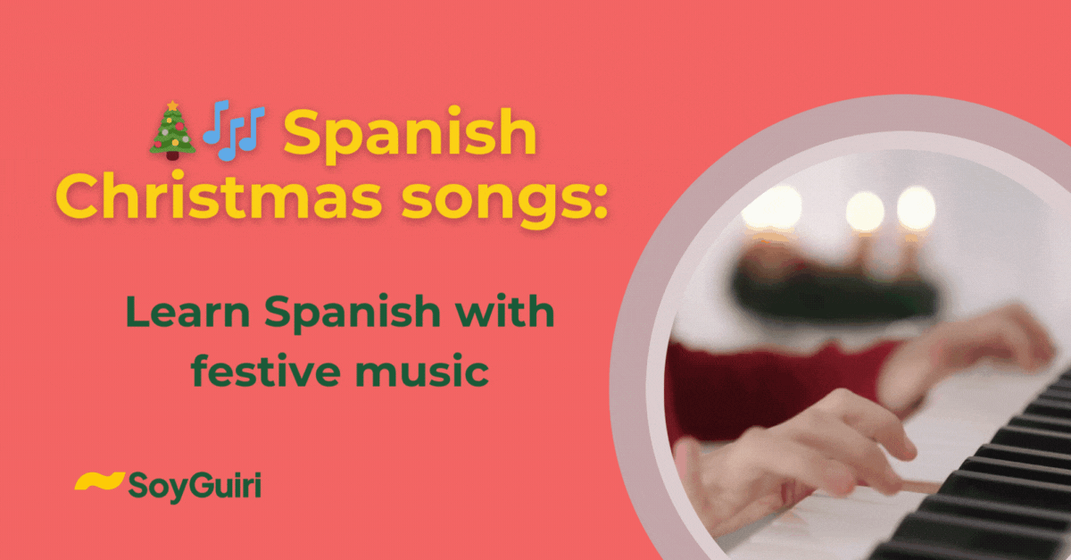 🎄🎶 Spanish Christmas songs: Learn Spanish with festive music