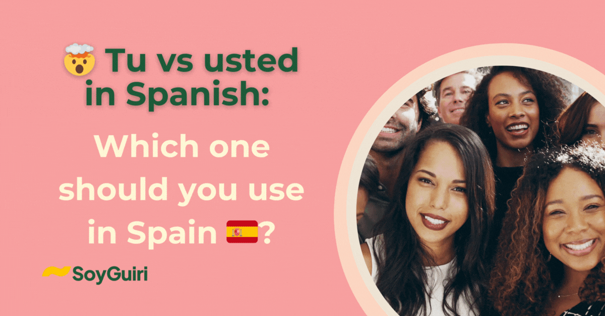 🤯 Tu vs usted in Spanish: Which one should you use in Spain 🇪🇸?